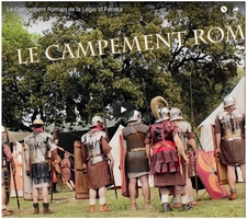 Camp de la LEG VI FERRATA - Festival ARELATE -Vidéo - LEGIO VI FERRATA